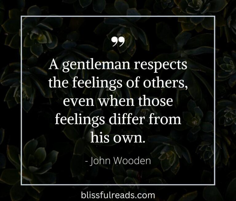 Best Gentleman Quotes That Inspire You to Be The One - Blissful Reads