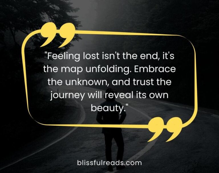 30 Feeling Lost Quotes to Help You Find Your Path - Blissful Reads