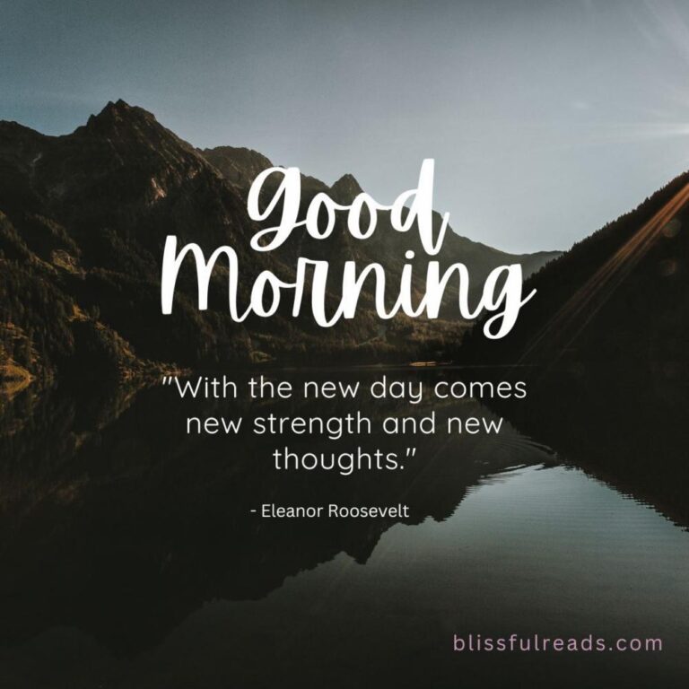 Powerful & Unique Good Morning Quotes, Rise & Shine - Blissful Reads
