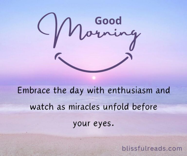 Powerful & Unique Good Morning Quotes, Rise & Shine - Blissful Reads
