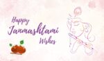 Happy Janmashtami Wishes, Messages and Blessings - Blissful Reads